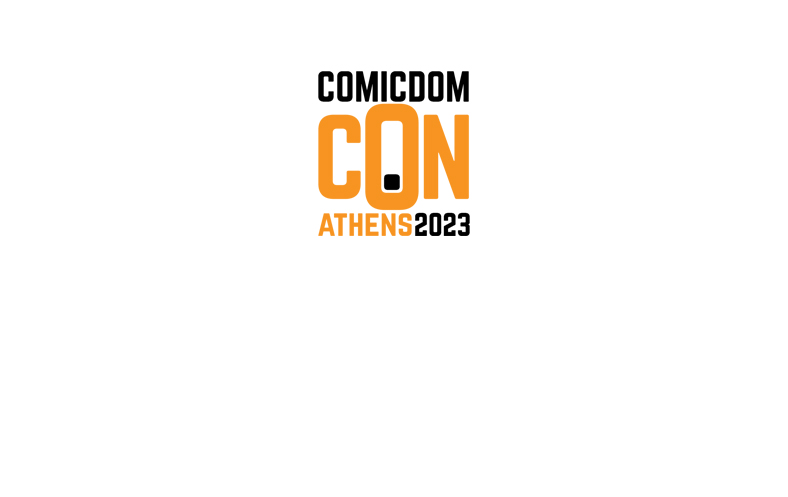 Το Comicdom CON Athens 2023 επιστρέφει πιο δυνατό από ποτέ| 12- 14 Μαΐου Τεχνόπολη Δήμου ...